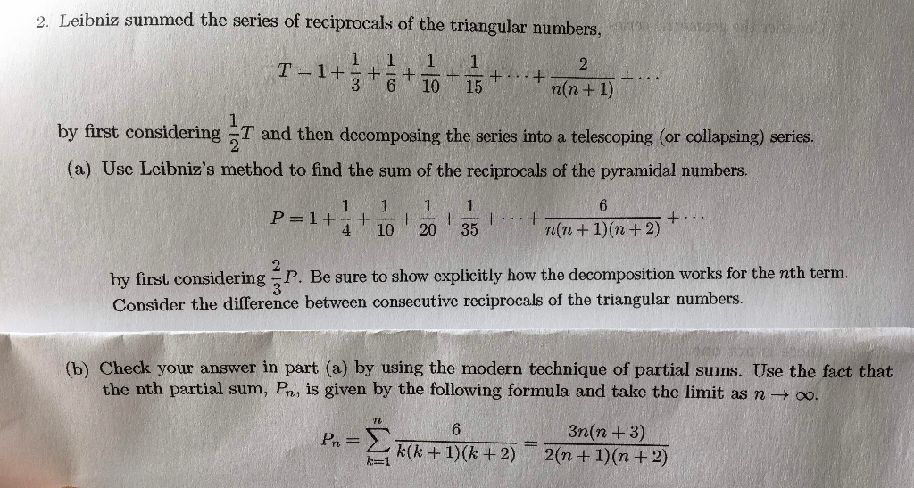 Solved 2 Leibniz summed the series of reciprocals of the | Chegg.com
