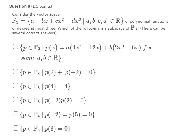 Solved Question 8 (1.5 points) Consider the vector space P3 | Chegg.com