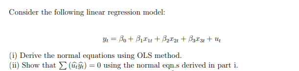 Solved Consider the following linear regression model: y = | Chegg.com