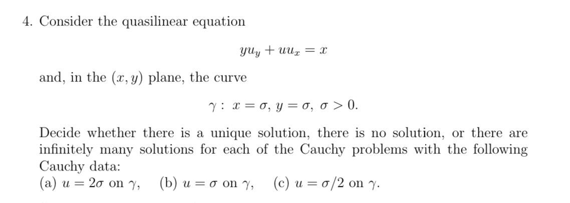 Solved 4. Consider the quasilinear equation Yuy + uug = x | Chegg.com