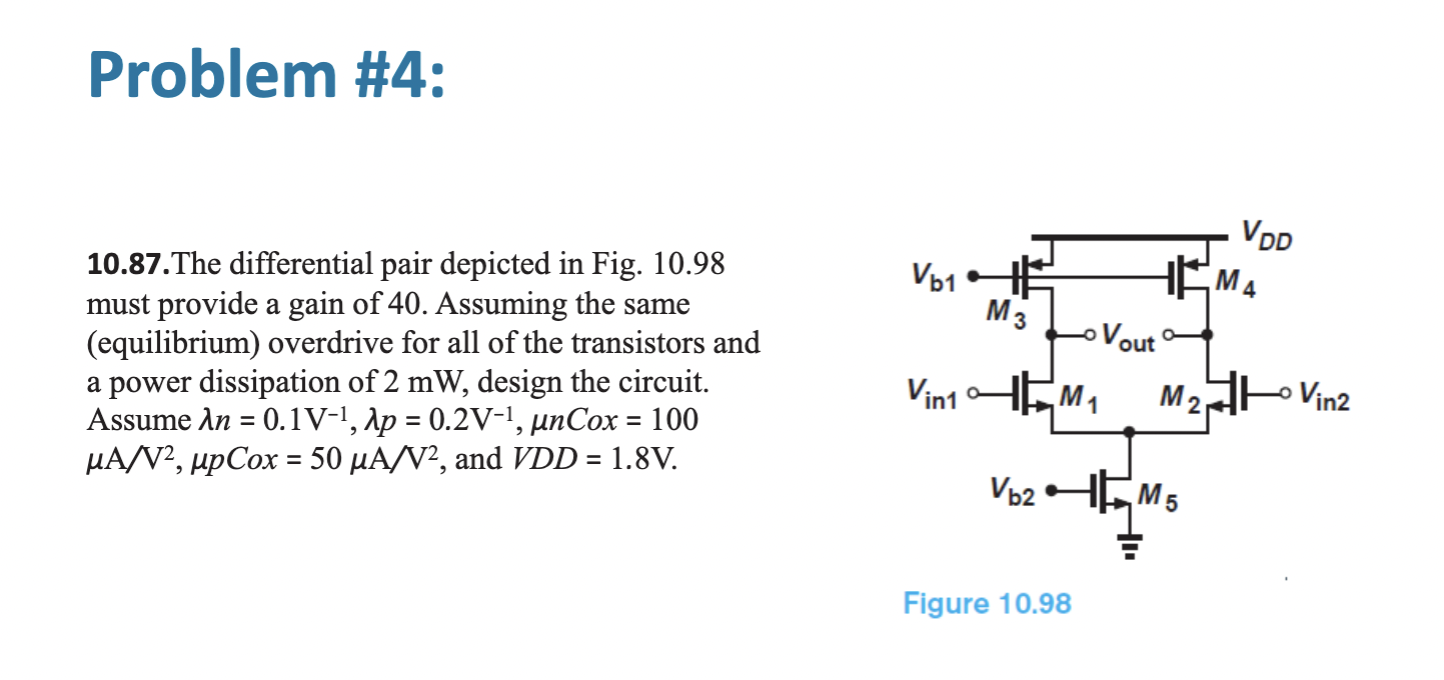 Problem \#4: 10.87. The differential pair depicted in | Chegg.com