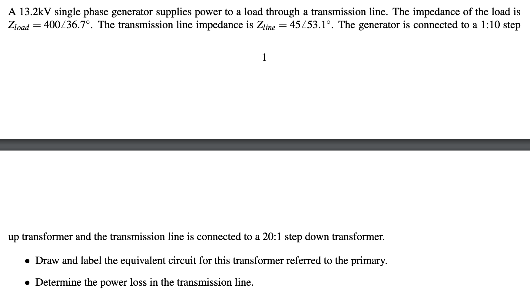 Solved A 13.2kV single phase generator supplies power to a | Chegg.com