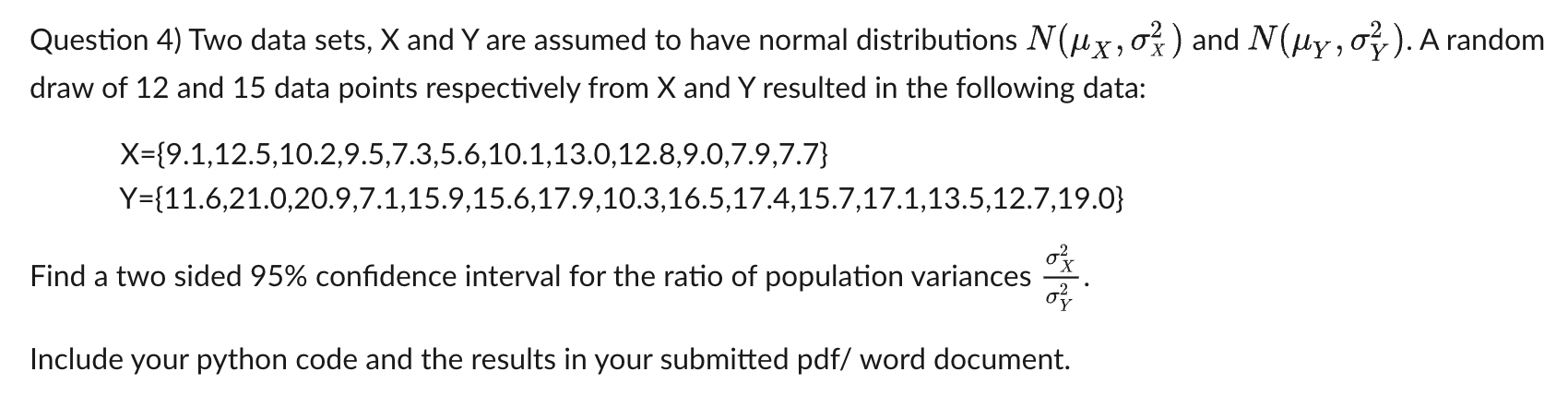 Solved Question 4) Two data sets, X and Y are assumed to | Chegg.com