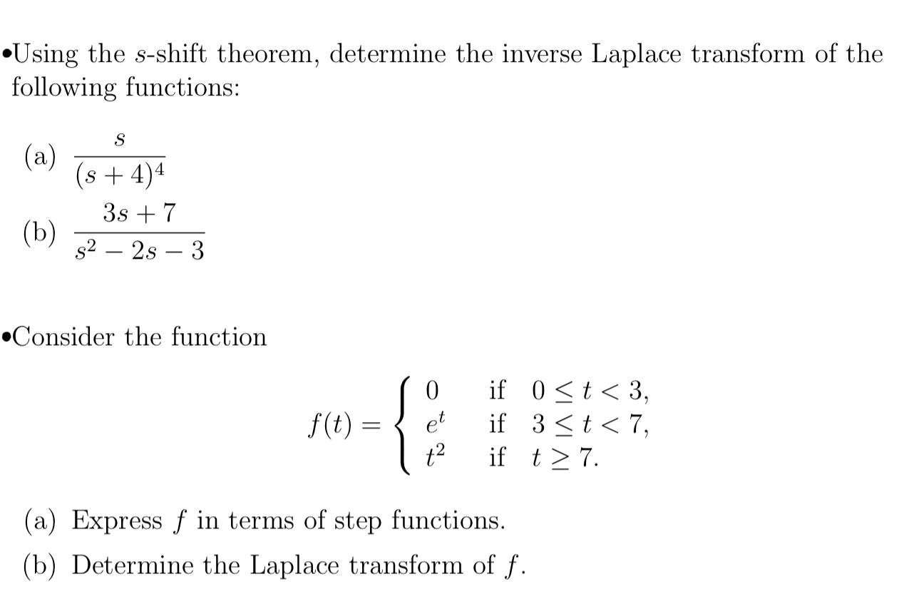 Solved -Using the s-shift theorem, determine the inverse | Chegg.com