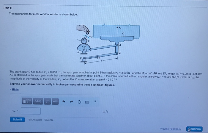 Solved Part C The mechanism for a car window winder is shown | Chegg.com