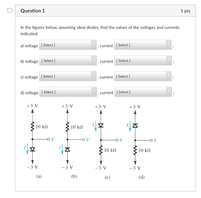 Solved Question 1 1 pts In the figures below, assuming ideal | Chegg.com Solved Question 1 1 pts In the figures below, assuming ideal | Chegg.com