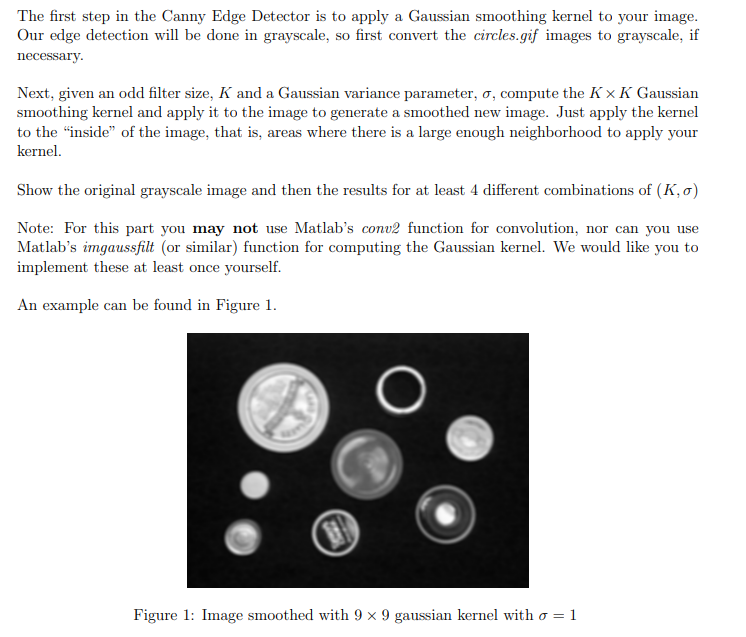 The first step in the Canny Edge Detector is to apply | Chegg.com
