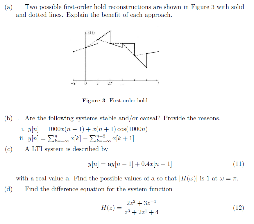 Solved (a) Two possible first-order hold reconstructions are | Chegg.com