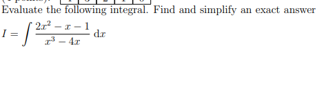 Solved Evaluate the following integral. Find and simplify an | Chegg.com
