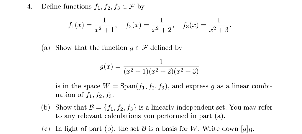 Solved 4. Define functions f1, f2, f3 E F by hi (r) = 271 | Chegg.com