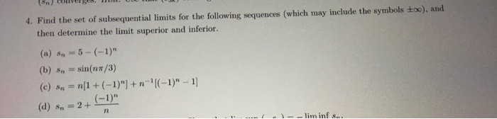 Solved 4 Find The Set Of Subsequential Limits For The 