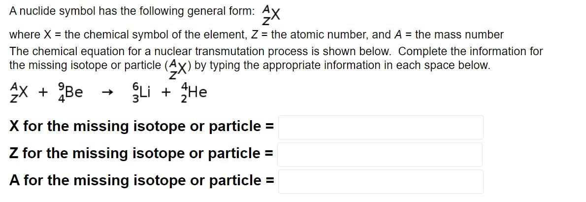 Solved A nuclide symbol has the following general form: 4x | Chegg.com