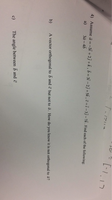 Solved Assume a vector = -3i vector + 2j vector + k vector, | Chegg.com