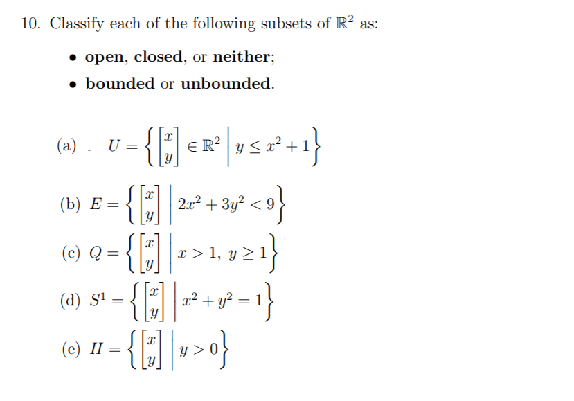 Solved 10. Classify each of the following subsets of R2 as: | Chegg.com