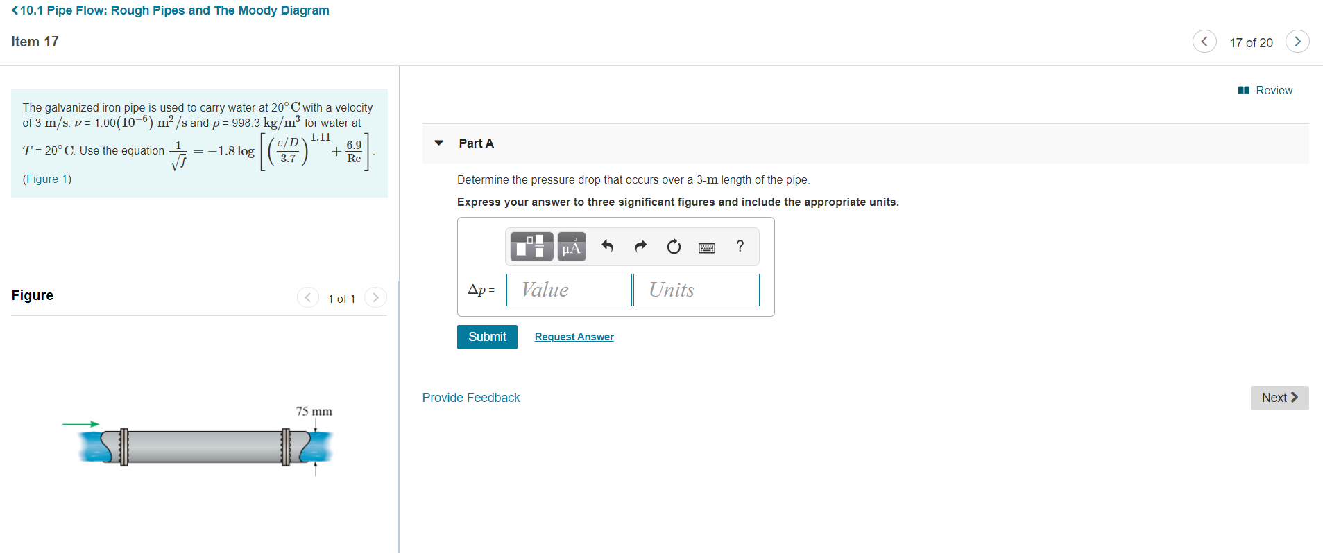 Solved The galvanized iron pipe is used to carry water at | Chegg.com