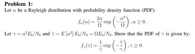 Solved Problem 1: Let a be a Rayleigh distribution with | Chegg.com