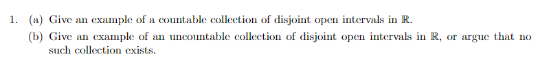 Solved 1. (a) Give an example of a countable collection of | Chegg.com