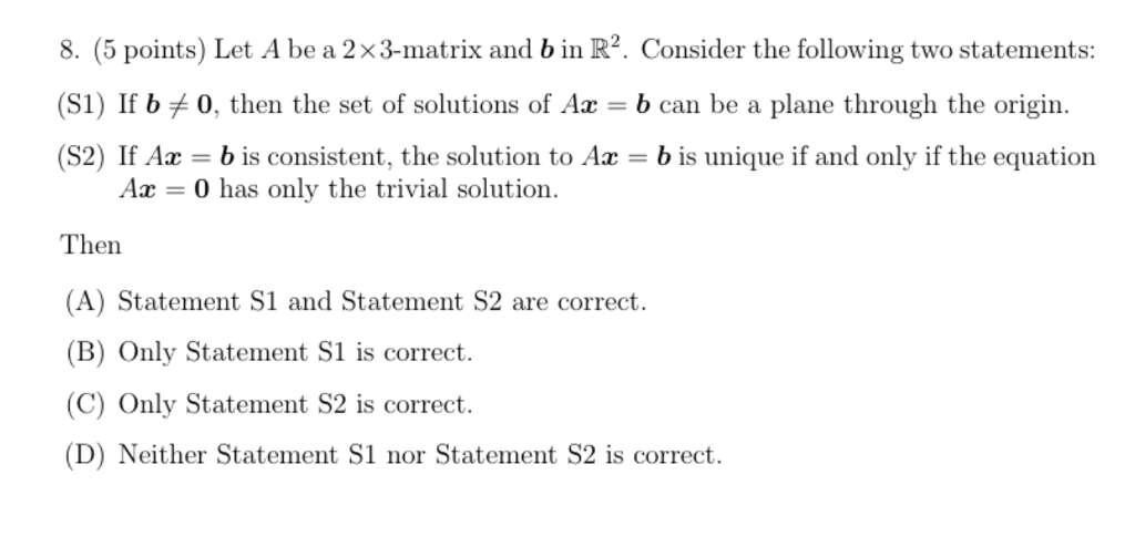 Solved 8. (5 points) Let A be a 2x3-matrix and b in R2. | Chegg.com