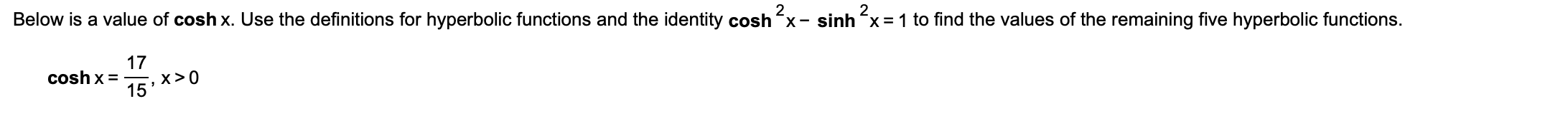 Solved Below is a value of cosh x. Use the definitions for | Chegg.com