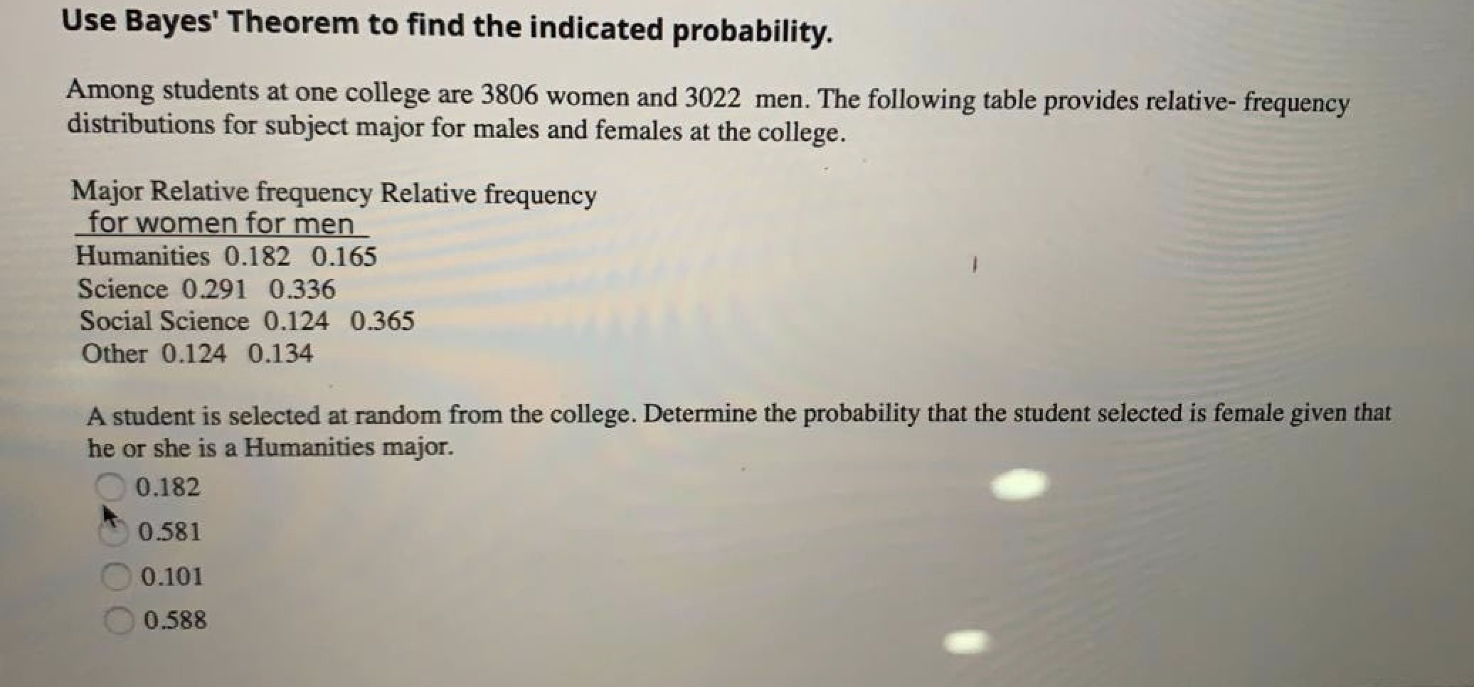 Solved Use Bayes' Theorem to find the indicated probability. | Chegg.com