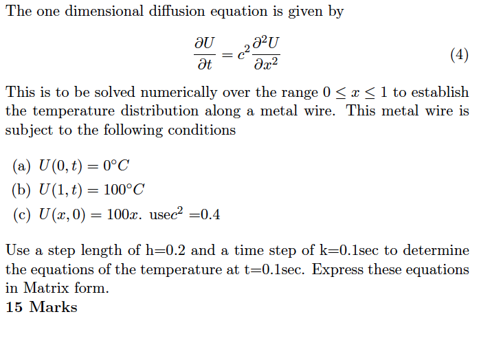 Solved The one dimensional diffusion equation is given by au | Chegg.com