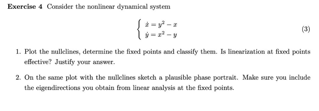 Solved Exercise 4 Consider the nonlinear dynamical system S | Chegg.com