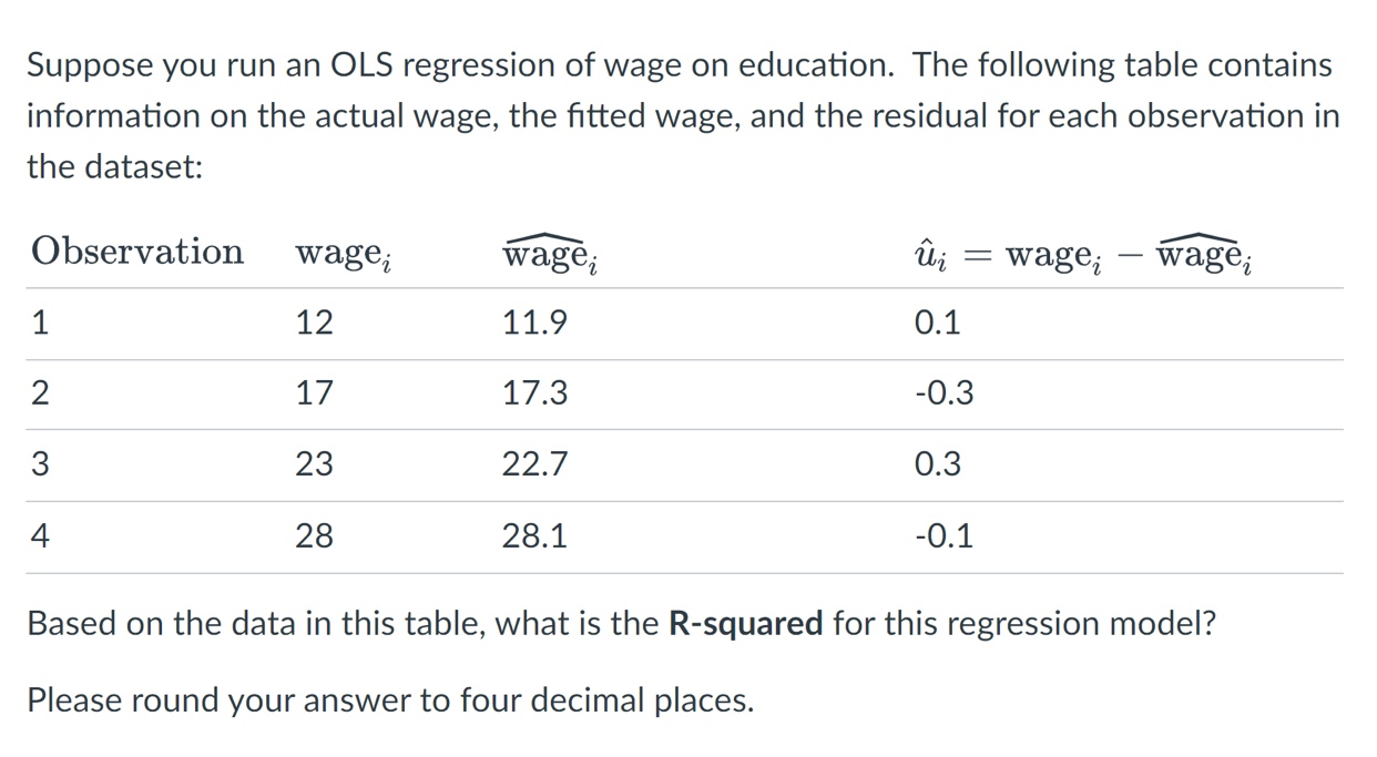 Solved Suppose you run an OLS regression of wage on | Chegg.com