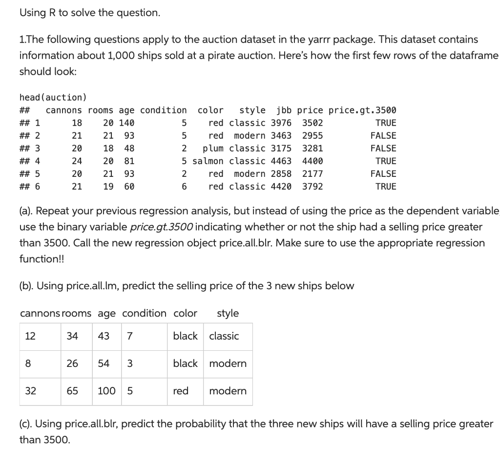 Using R to solve the question. 1.The following | Chegg.com