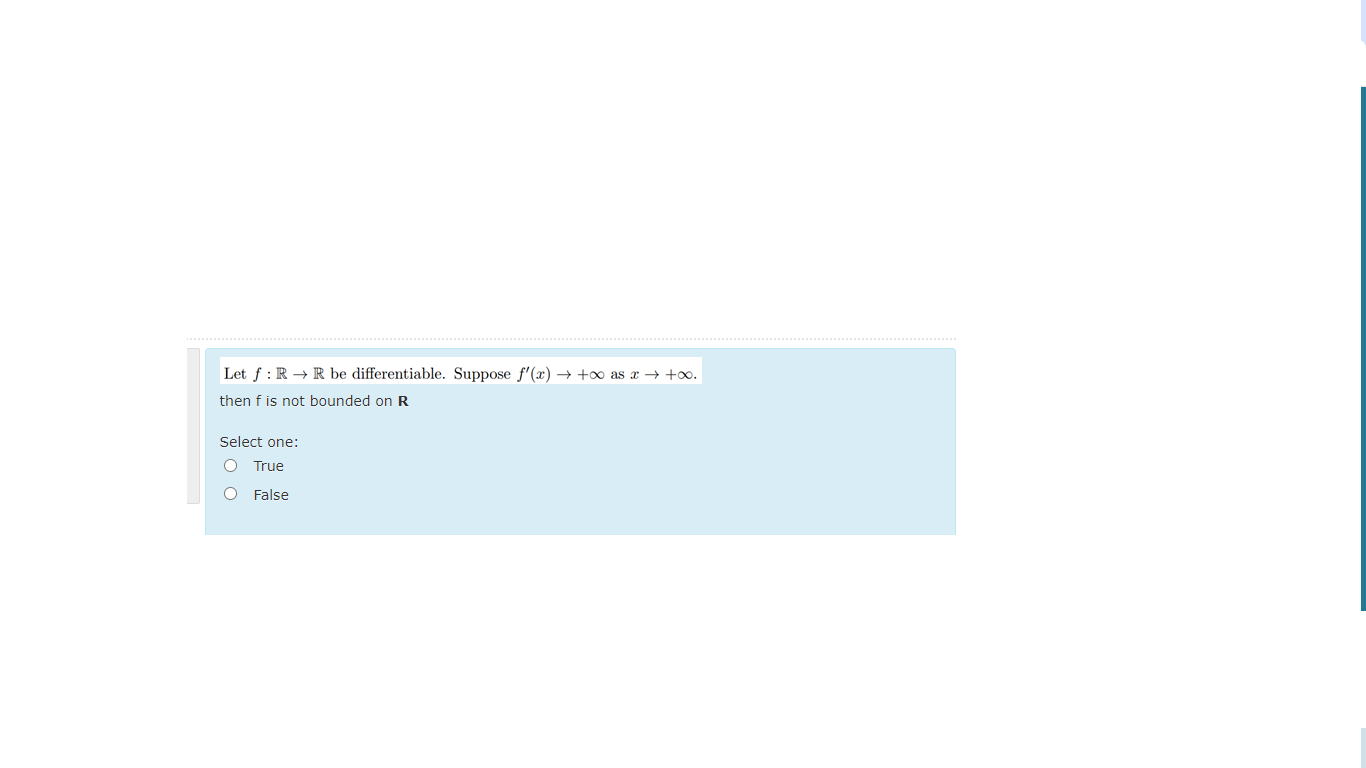 Solved Let f:R→R ﻿be differentiable. Suppose f'(x)→+∞ ﻿as | Chegg.com