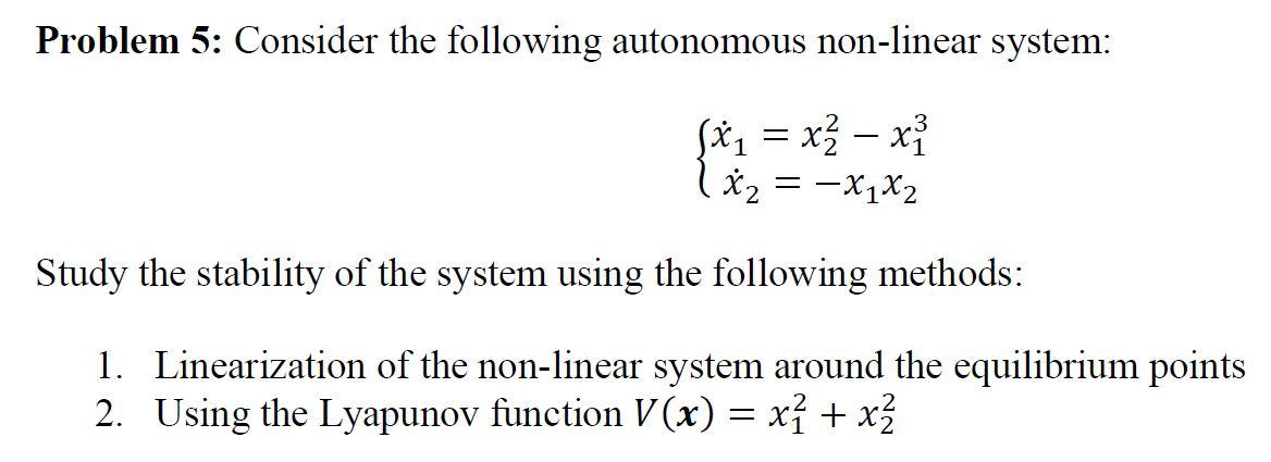 Solved Problem 5: Consider the following autonomous | Chegg.com