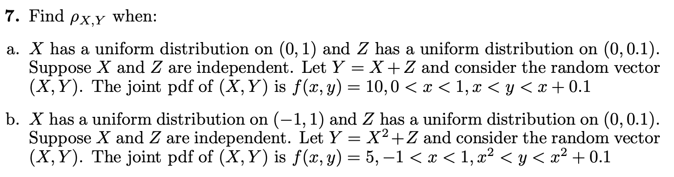 7. Find ρX,Y when: a. X has a uniform distribution on | Chegg.com