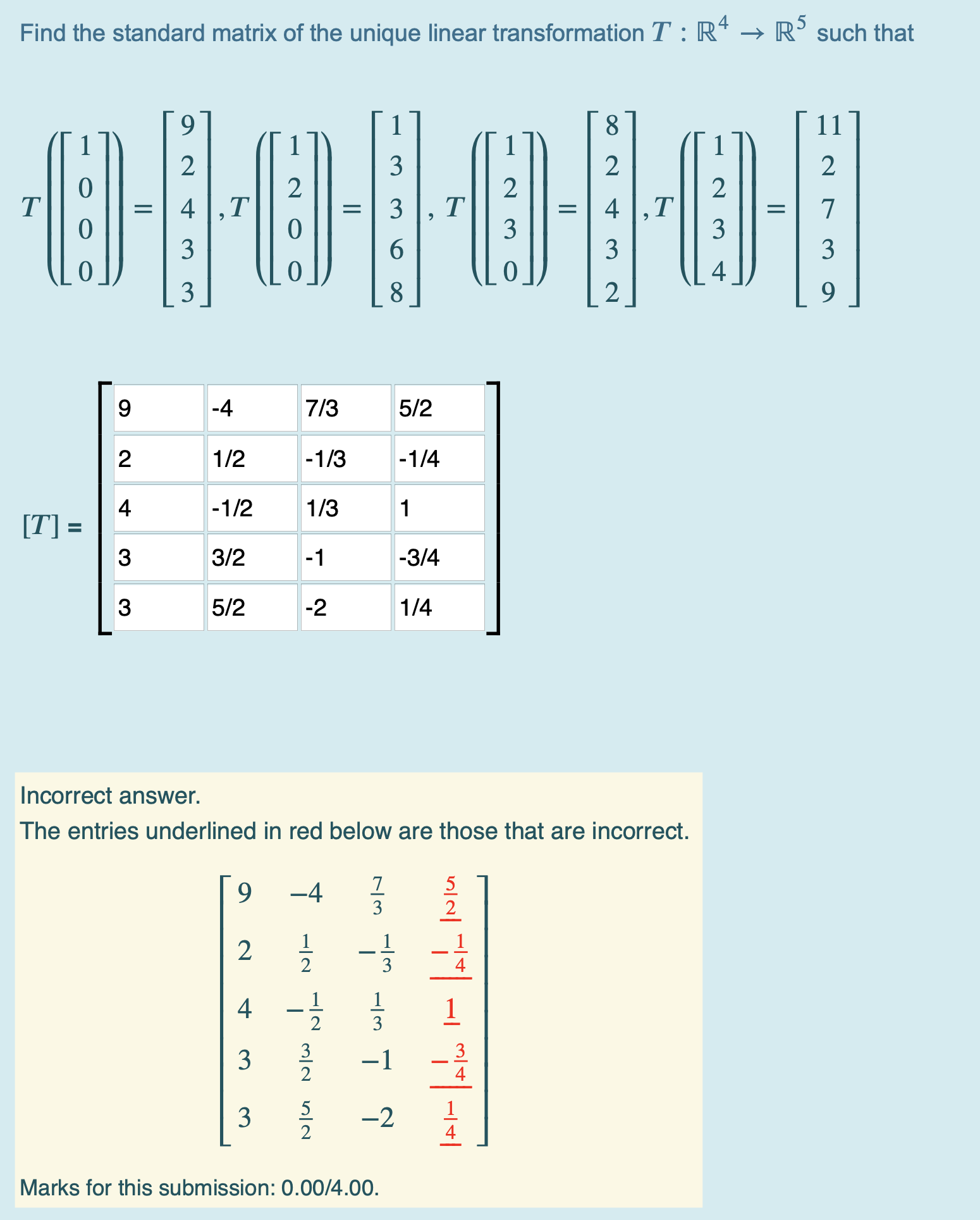 Solved Find The Standard Matrix Of The Unique Linear