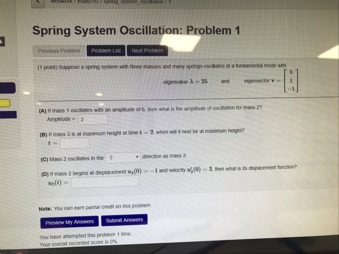 Solved Webwork math210 7 spring system oscillation/ 1 Spring | Chegg.com