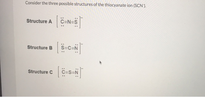 Solved Consider the three possible structures of the | Chegg.com