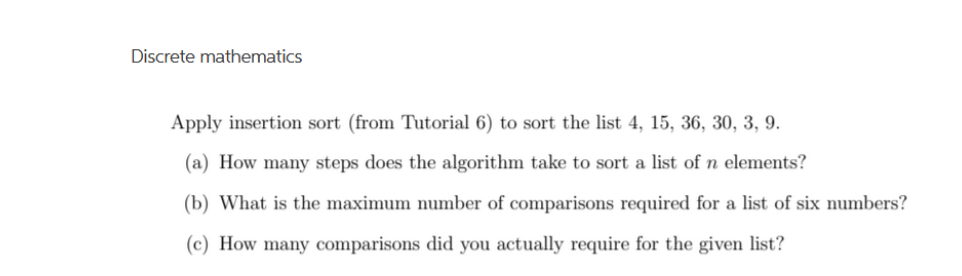 Solved Discrete mathematics Apply insertion sort (from | Chegg.com