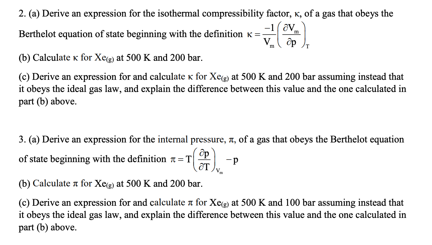 Solved 2. (a) Derive an expression for the isothermal | Chegg.com