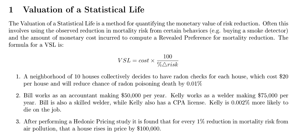 Solved Valuation of a Statistical Life 1 The Valuation of a | Chegg.com