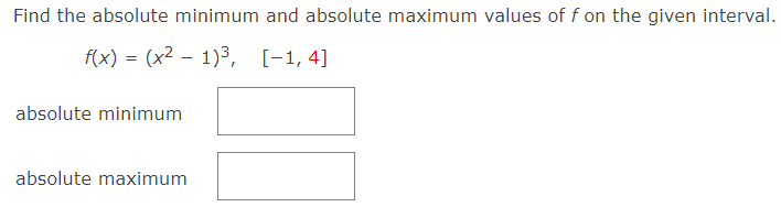 Solved Find the absolute minimum and absolute maximum values | Chegg.com