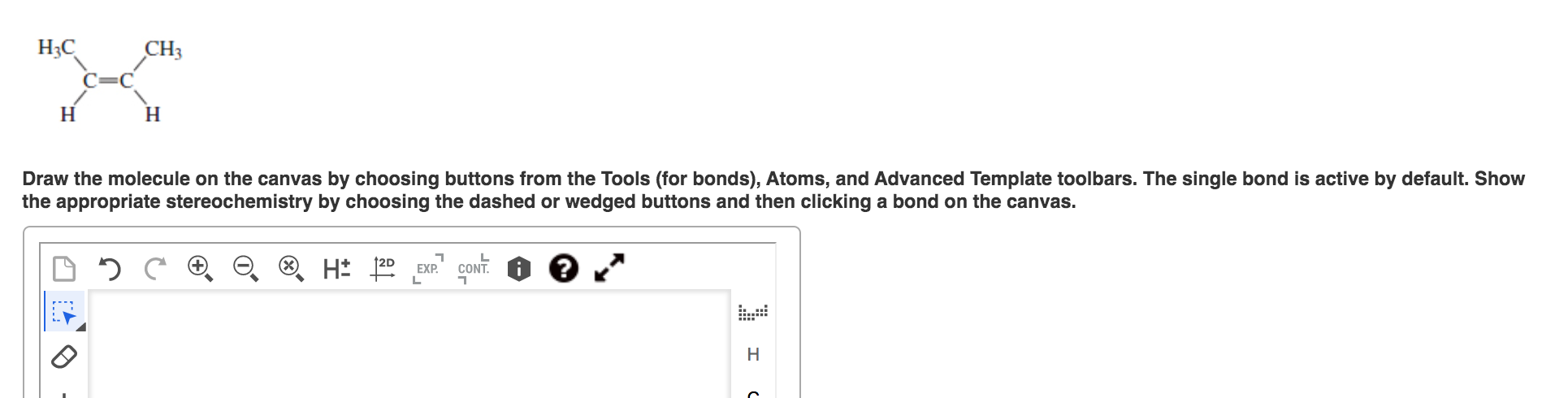 Solved CH3 H -OH H OH CH3 Draw the molecule on the canvas by | Chegg.com