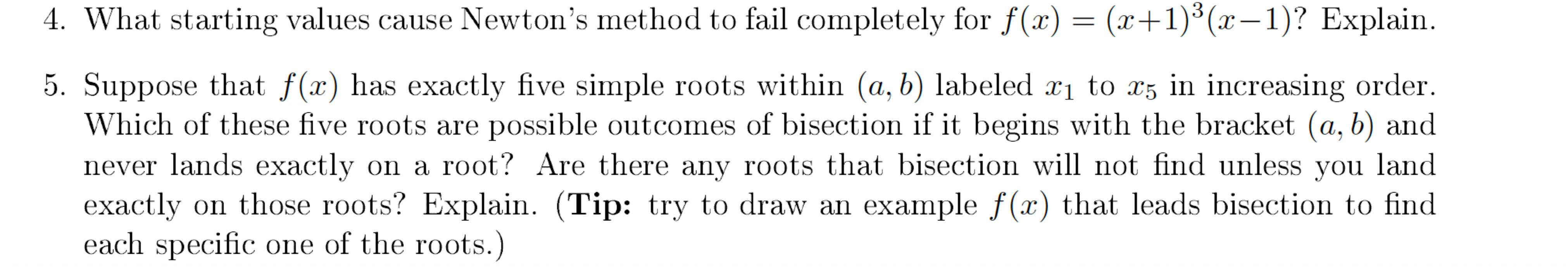 Solved What starting values cause Newton's method to fail | Chegg.com