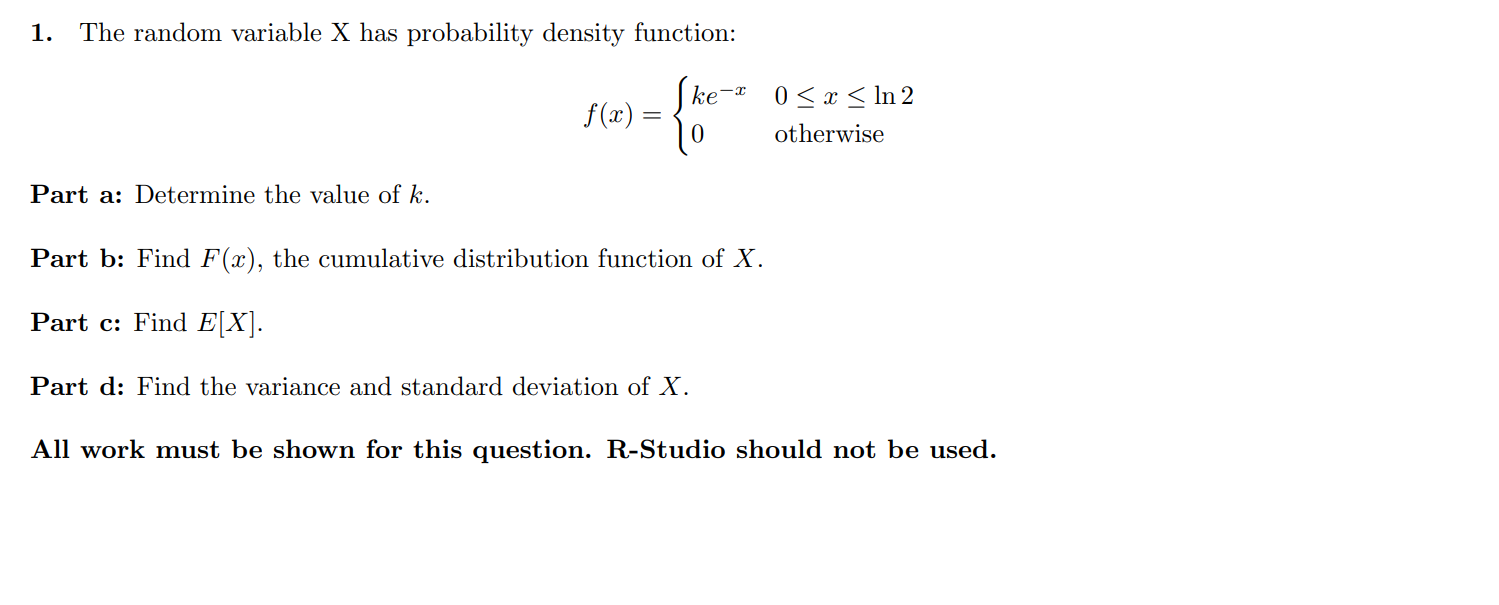 Solved 1. The random variable X has probability density | Chegg.com