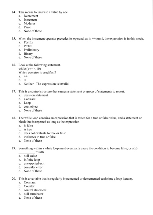 Solved 14. This means to increase a value by one. a. | Chegg.com