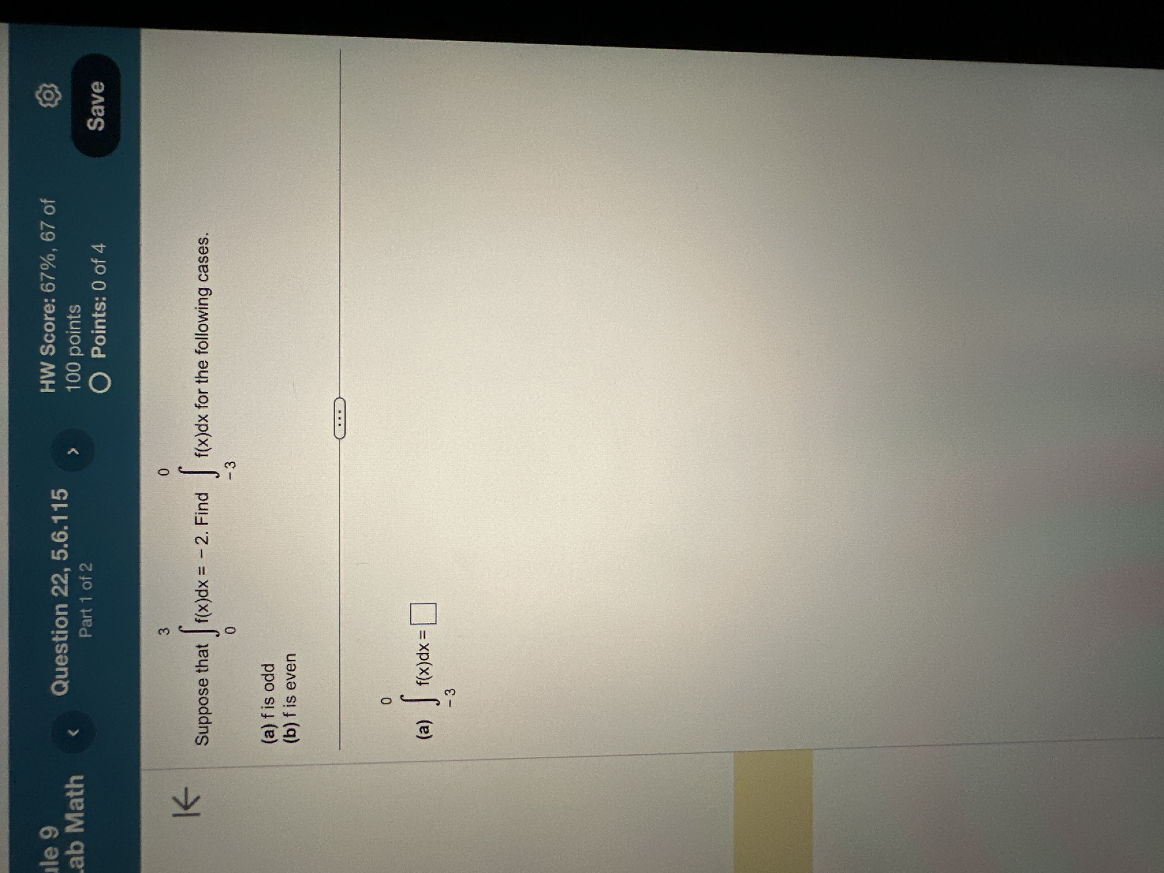Solved Suppose that ∫03f(x)dx=−2. Find ∫−30f(x)dx for the | Chegg.com
