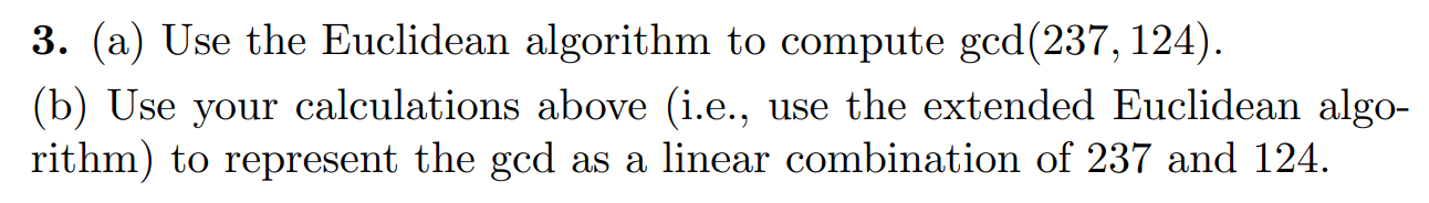 Solved 3. (a) Use the Euclidean algorithm to compute | Chegg.com