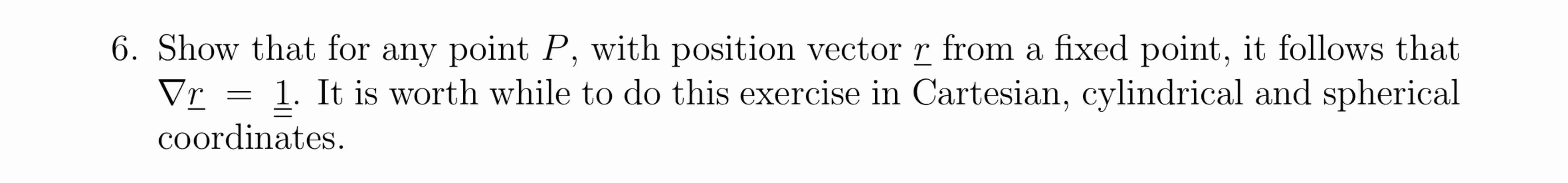 Solved 6. ﻿Show that for any point \( ﻿P \), ﻿with position | Chegg.com