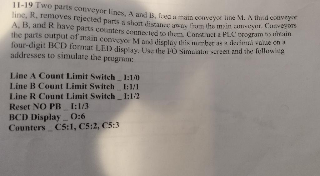 Solved 11-19 Two parts conveyor lines, A and B, feed a main | Chegg.com
