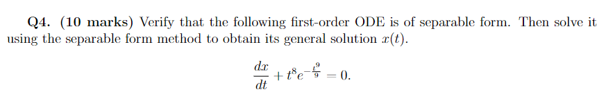 Solved Q4. (10 marks) Verify that the following first-order | Chegg.com