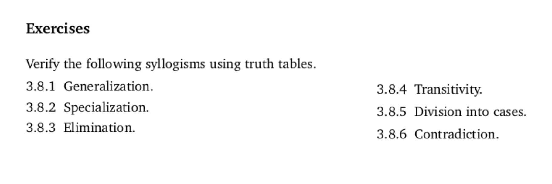 Solved Exercises Verify the following syllogisms using truth | Chegg.com
