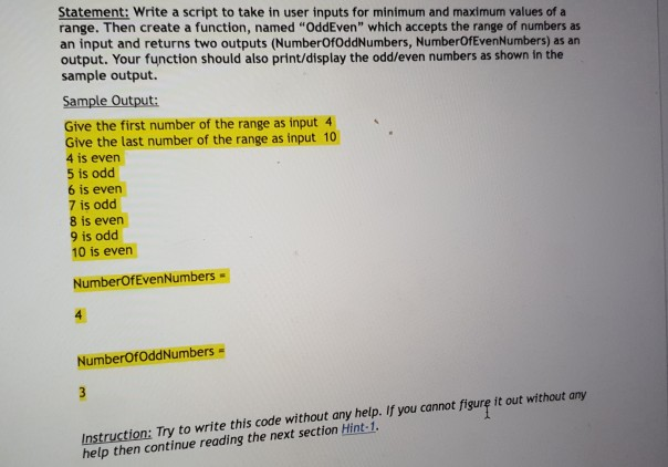 Solved Statement: Write a script to take in user inputs for | Chegg.com
