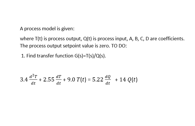 Solved A process model is given: where T(t) is process | Chegg.com